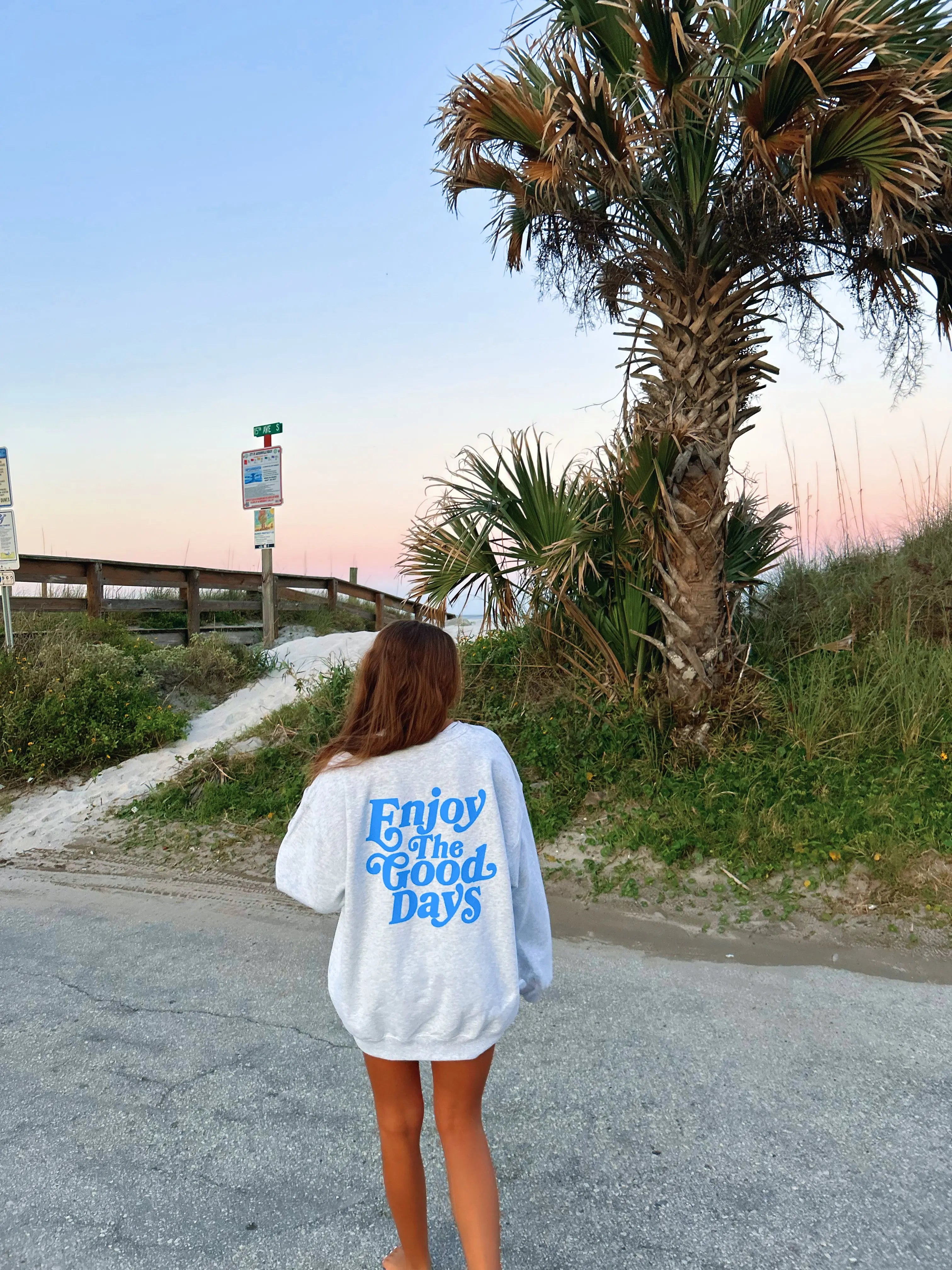 ENJOY THE GOOD DAYS CREWNECK - Jewels Kennedy Designs